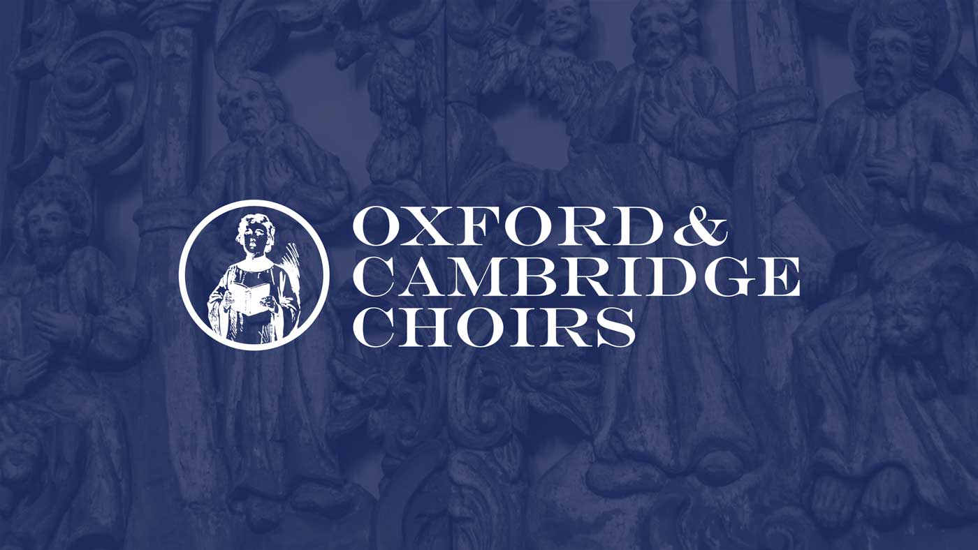 Oxford & Cambridge Choirs - Oxford & Cambridge Choirs